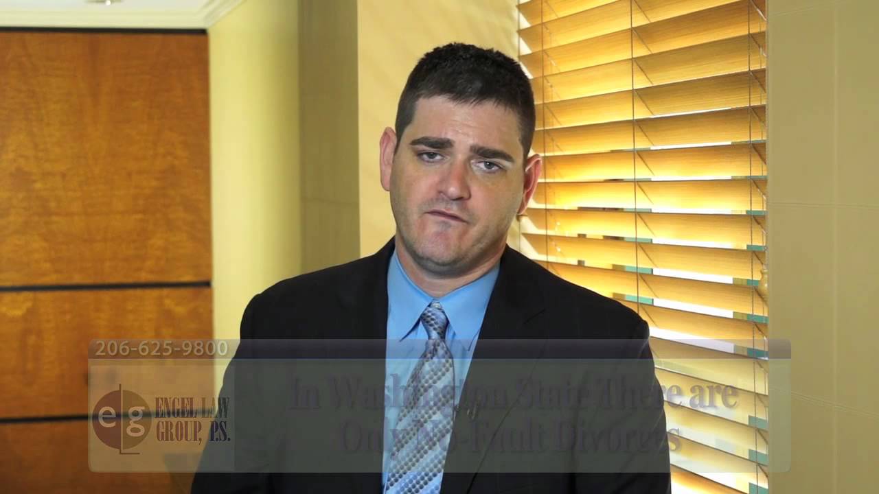 What is a Fault Divorce? Seattle Divorce Attorney Eric Engel Explains