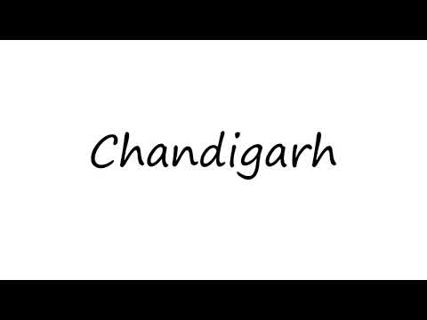 How to Pronounce Chandigarh?
