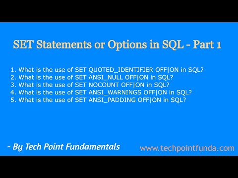 SET Statements Part-1 | QUOTED_IDENTIFIER | ANSI_NULL | NOCOUNT | ANSI_WARNINGS | ANSI_PADDING