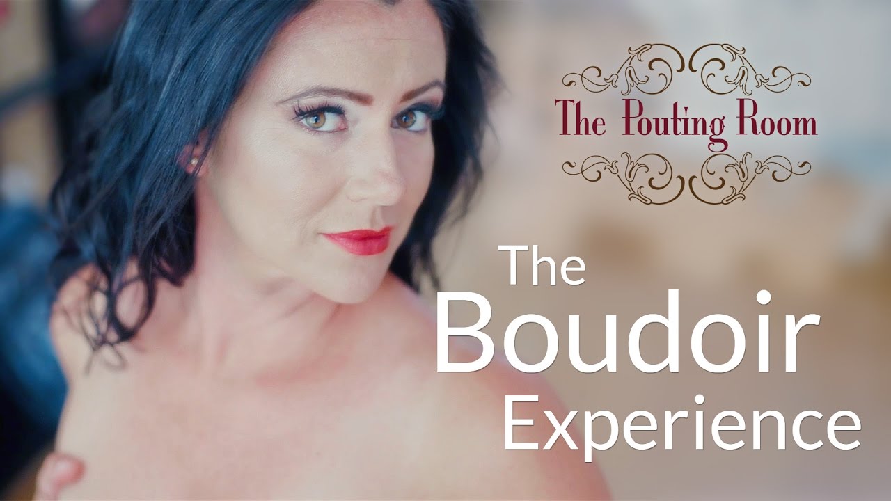 The Boudoir Experience - The Pouting Room
