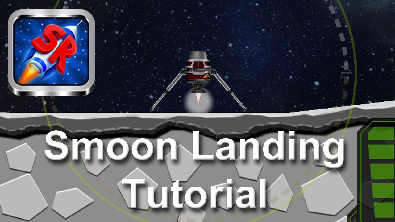 SimpleRockets:  Smoon Landing Tutorial