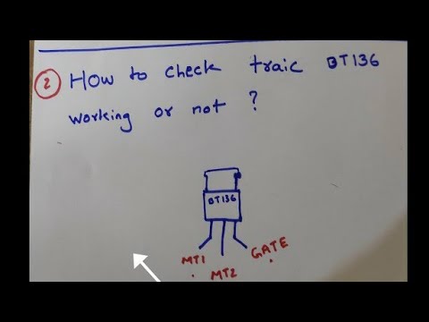 How to check Traic BT136 working or not, with multimeter.