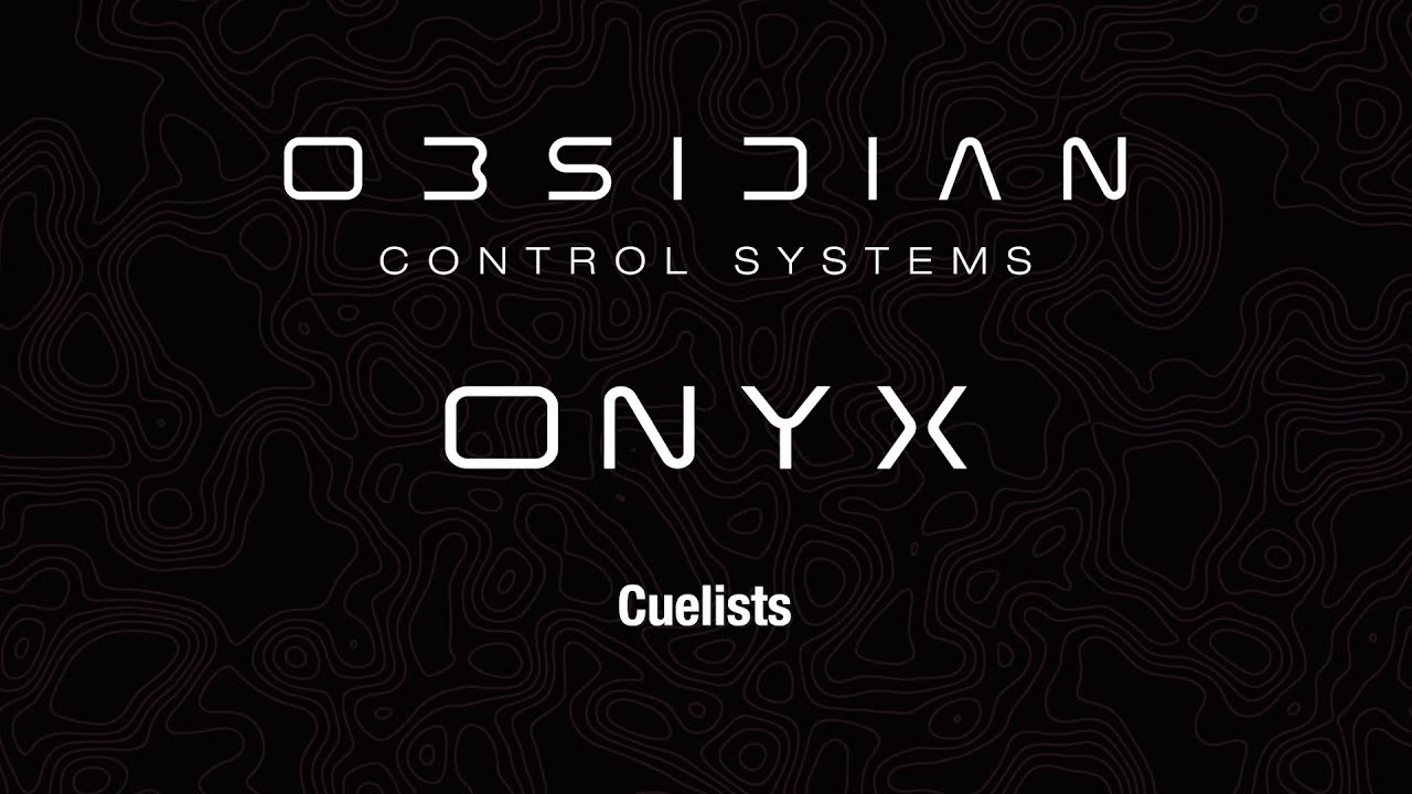 ONYX™ Training | Cuelists