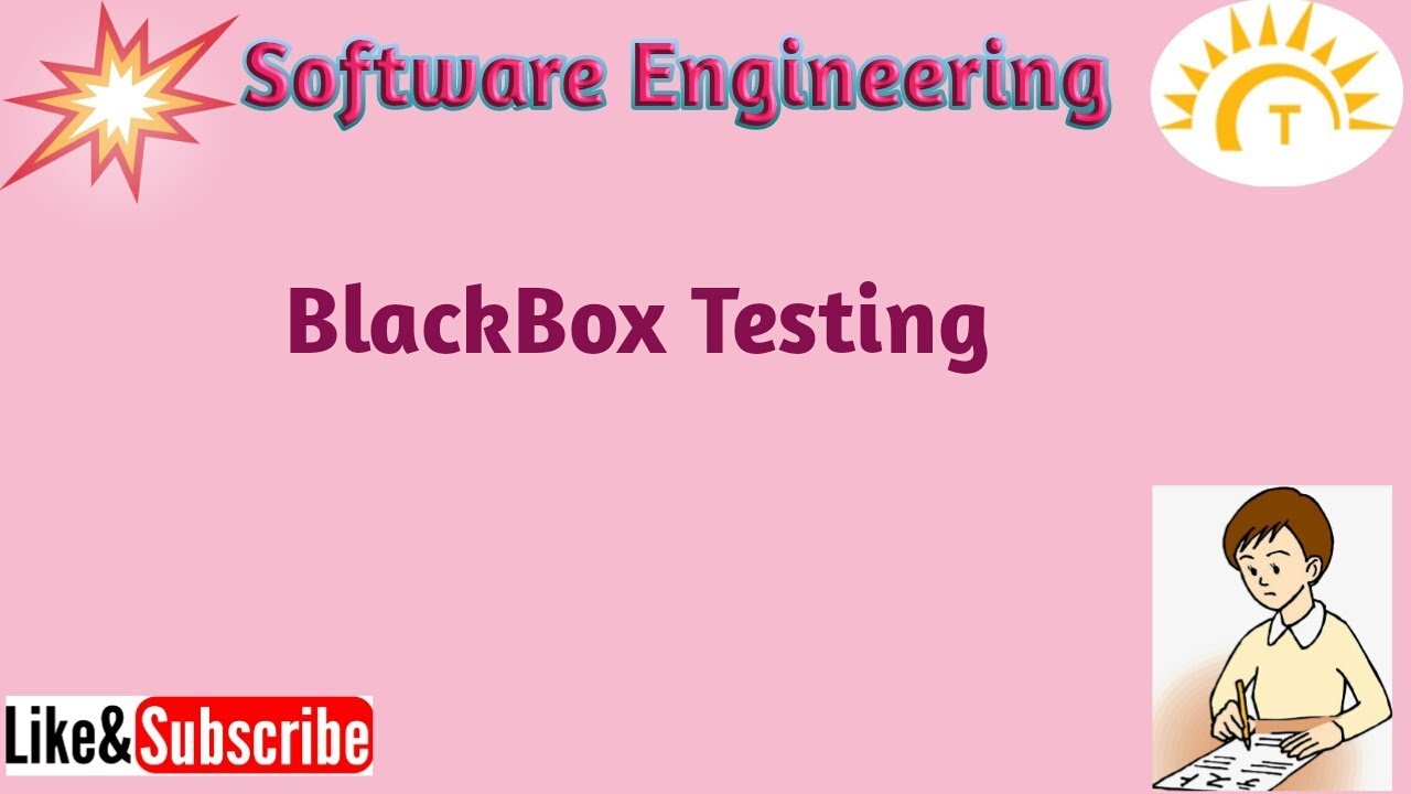 Black Box Testing in Software Engineering