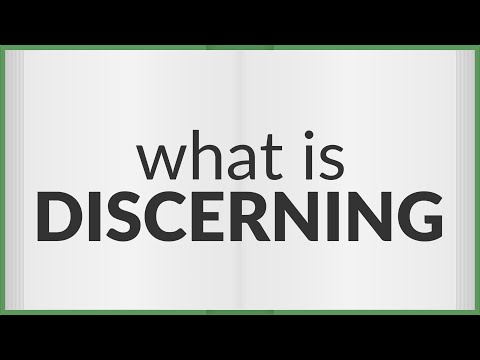 Discerning | meaning of Discerning