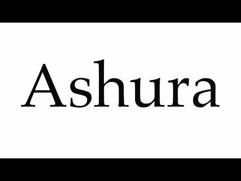 How to Pronounce Ashura