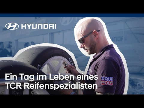 Hyundai @ TCR Germany - Ein Tag im Leben eines TCR Reifenspezialisten