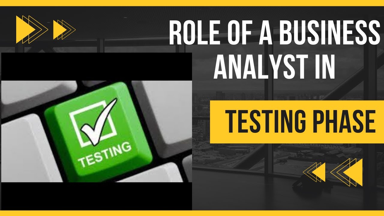 Role of a Business Analyst in Testing phase!!