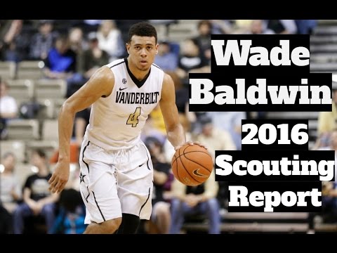 Wade Baldwin IV - 2016 Video Scouting Report
