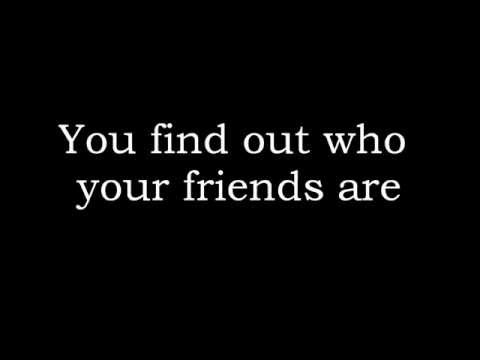 Find Out Who Your Friends Are - Tracy Lawrence (Lyrics)