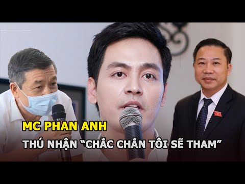 MC Phan Anh thú nhận "Chắc chắn là tôi có tham" khi nói về scandal từ thiện năm 2016