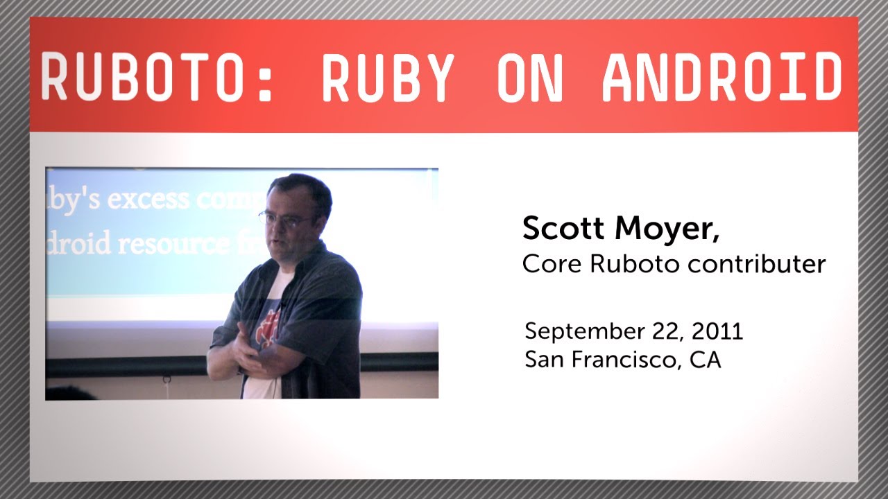 Intro to Ruboto: Ruby On Android