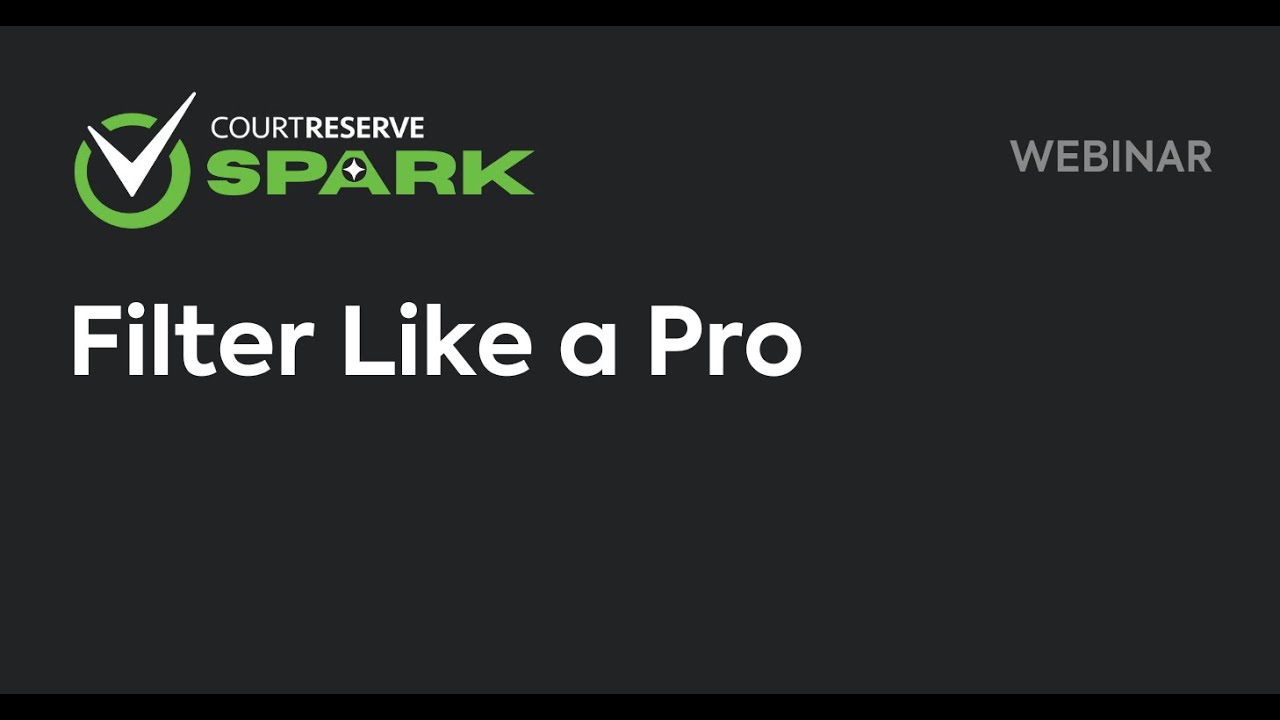 Spark Series: How to Use Event Filters to Market Programs & Fill Clinics Faster on CourtReserve