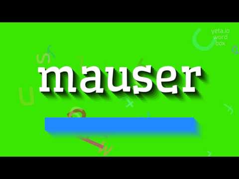 How to say "mauser"! (High Quality Voices)