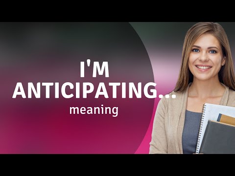 Mastering the Art of Anticipation in English