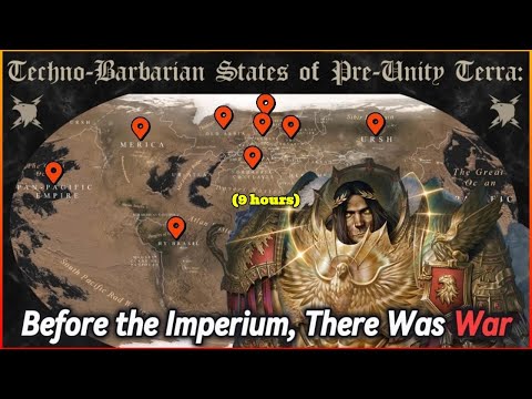 The Unification Wars: How the Emperor United Old Earth's Techno-Barbarians | Warhammer 40k Lore