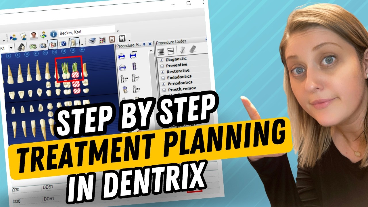 Dentrix Treatment Planning Tutorial: How to Create & Manage Treatment Plans Efficiently