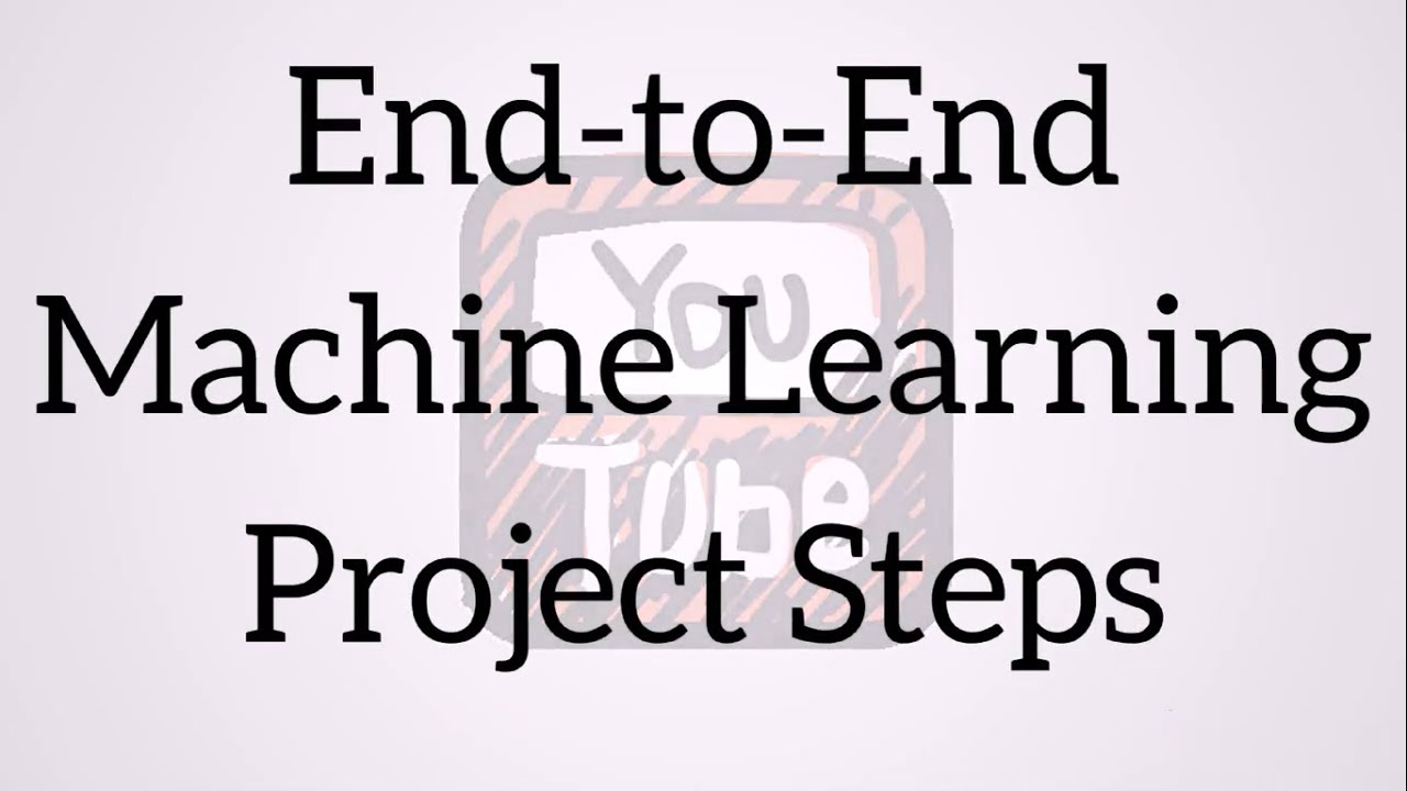 End-to-End Machine Learning Project Steps | Machine Learning | Real-World Use Case