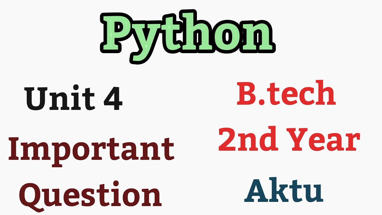 9. Python unit 4 aktu ! Python unit 4 important questions ! python programming unit 4 !