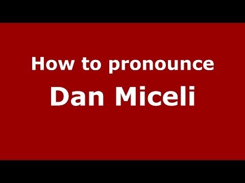 How to pronounce Dan Miceli (Italian/Italy) - PronounceNames.com