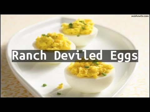 Recipe Ranch Deviled Eggs