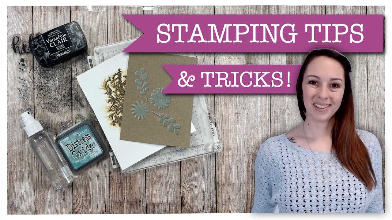 ✨7 Surprising Stamping Tips and Tricks to INSTANTLY improve your card making! ✨