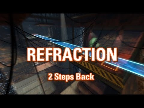 Steam Community :: Video :: Refraction
