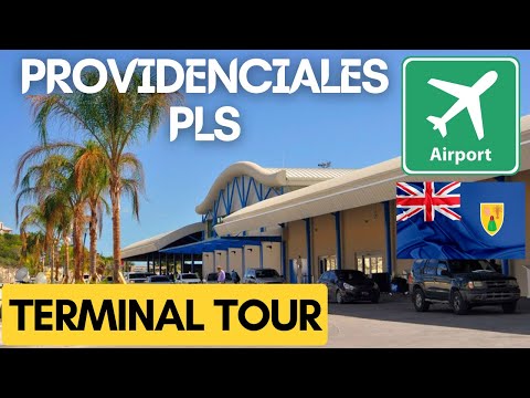 Providenciales Provo PLS Turks and Caicos Airport Terminal Tour