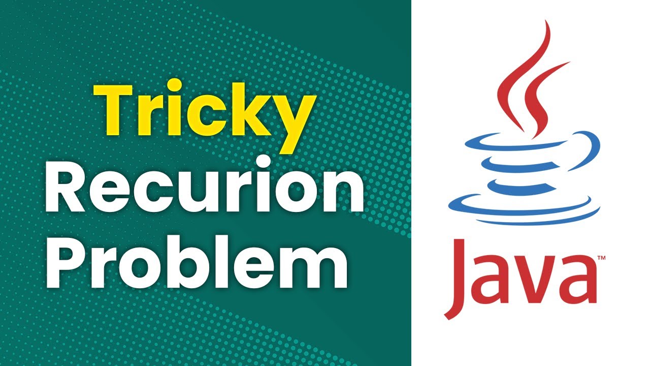 Tricky Practice Java Recursion Problem (Explanation And Walkthrough)