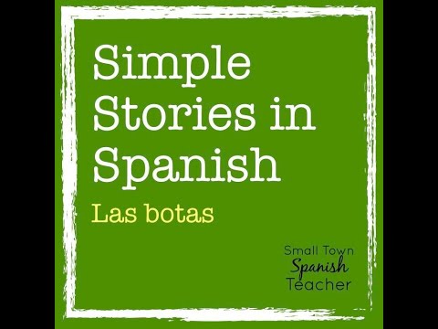 Simple Stories in Spanish: Las botas