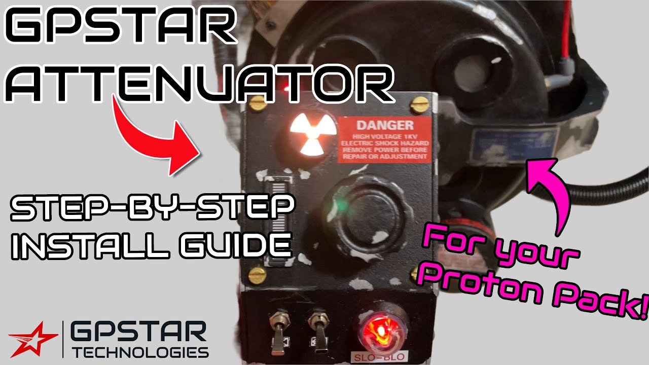 GPStar Attenuator Kit Proton Pack Install