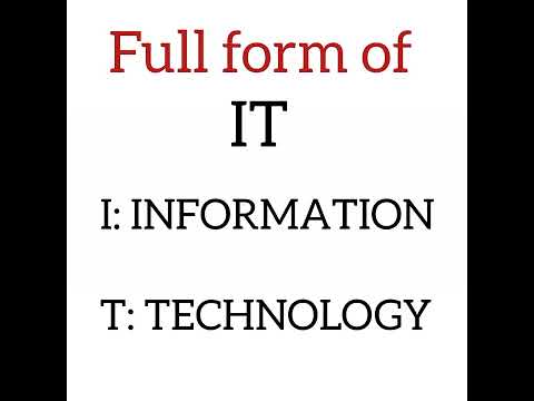IT Stand for: Information Technology ||#short