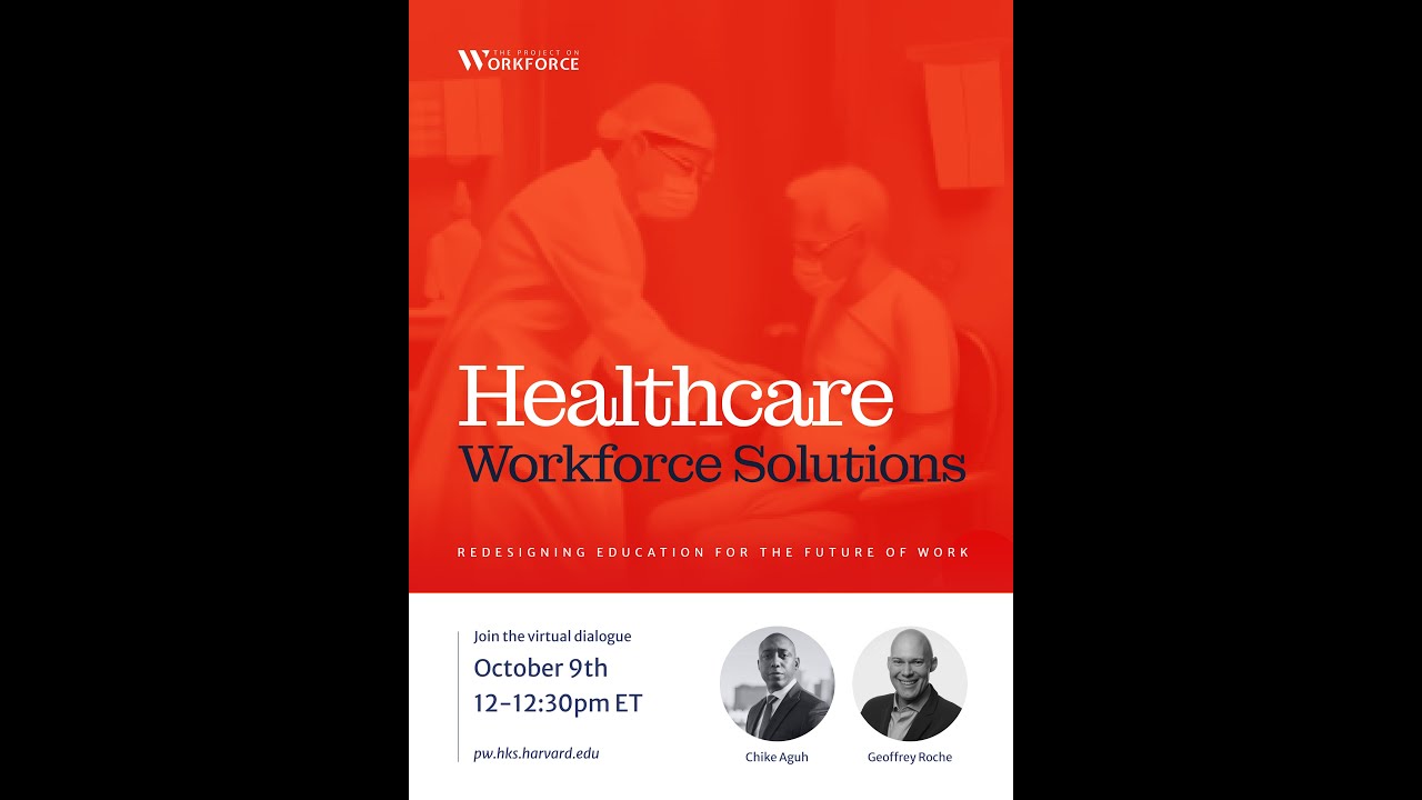 Healthcare Workforce Solutions with Chike Aguh and Geoffrey Roche