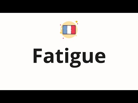 How to pronounce Fatigue