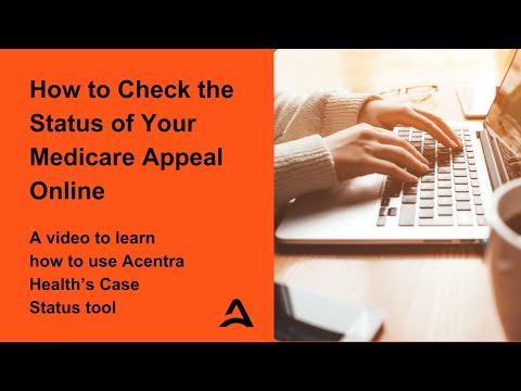 How to Check the Status of Your Medicare Appeal Online (Hospital and Skilled Services)