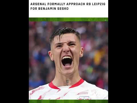Arsenal formally approach RB Leipzig for Benjamin Sesko