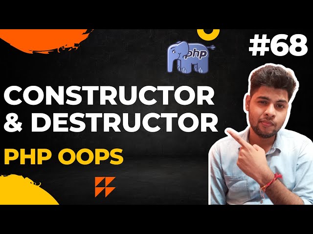 Understanding Constructors and Destructors in PHP OOP | Galaxy.ai