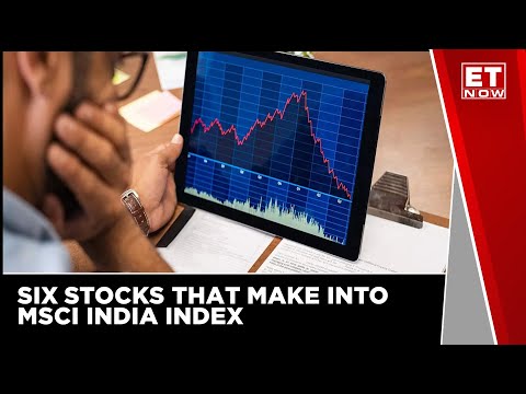 Six Stocks That Make Into MSCI India Index | Share Market News | Stock Market | ET Now