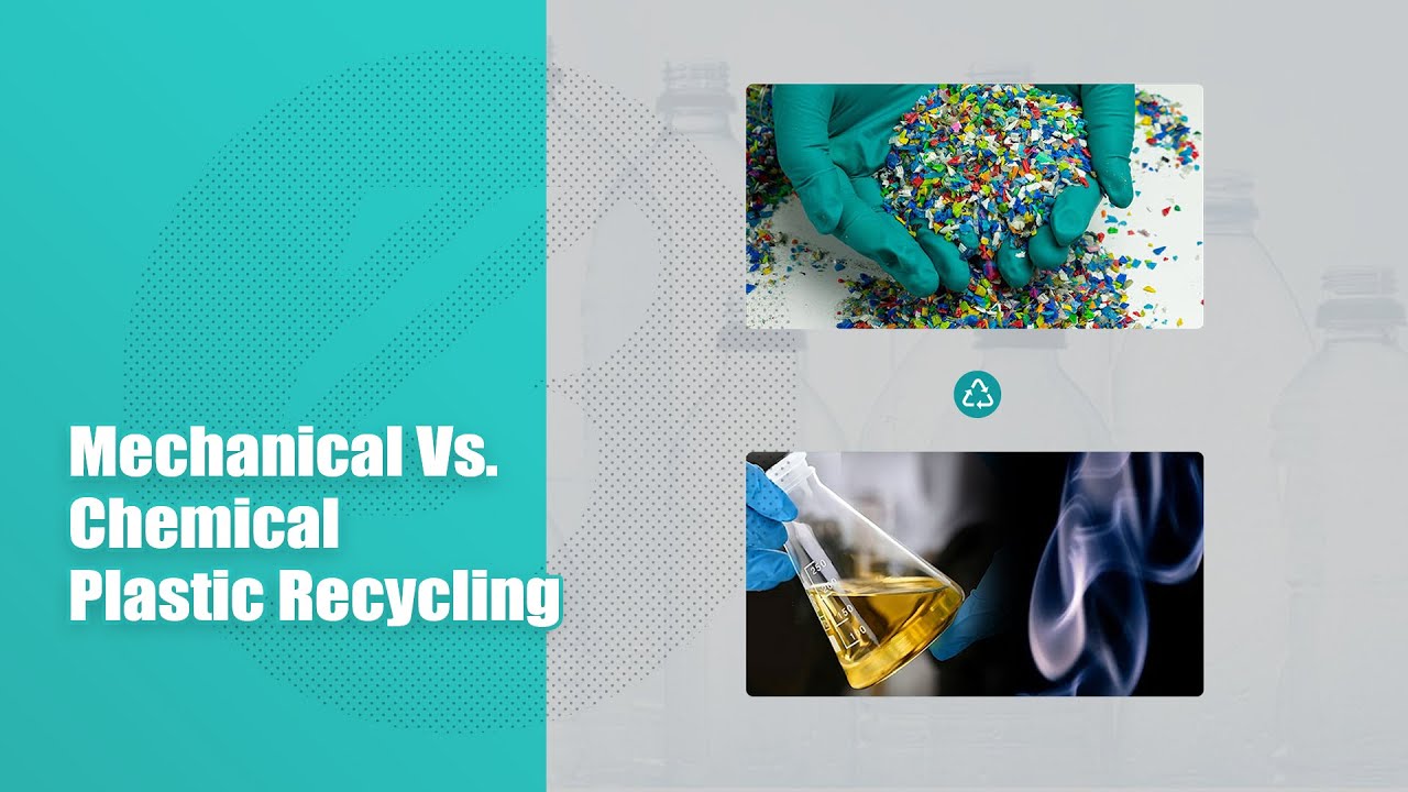 Mechanical vs. Chemical Plastic Recycling