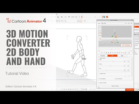Cartoon Animator 4 Tutorial - 3D Motion Converter: 2D Body & Hand