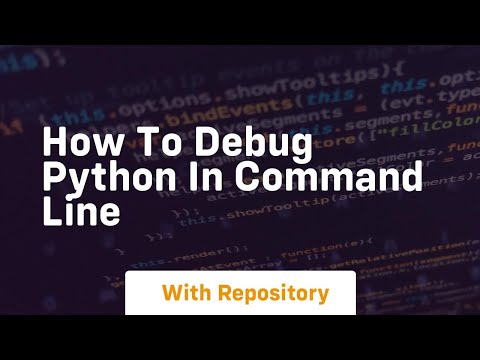how to debug python in command line