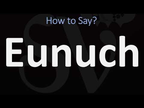 How to Pronounce Eunuch? (CORRECTLY)