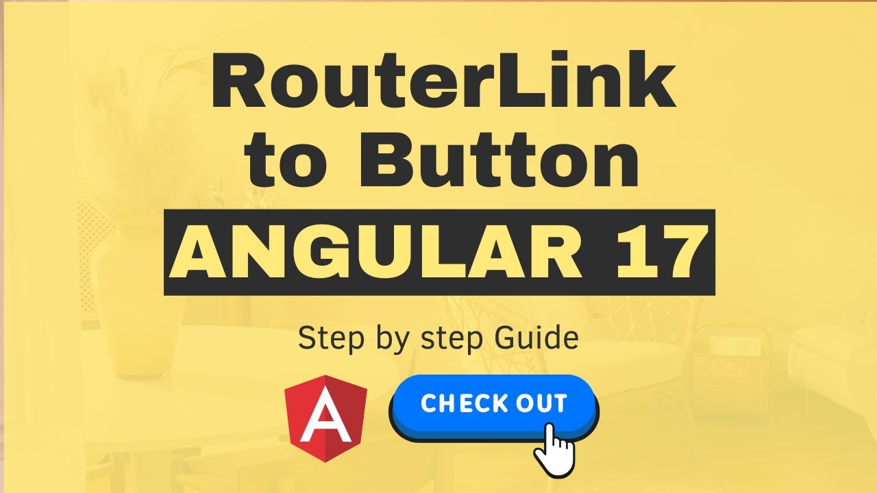 How to Add RouterLink to Button in Angular 17?