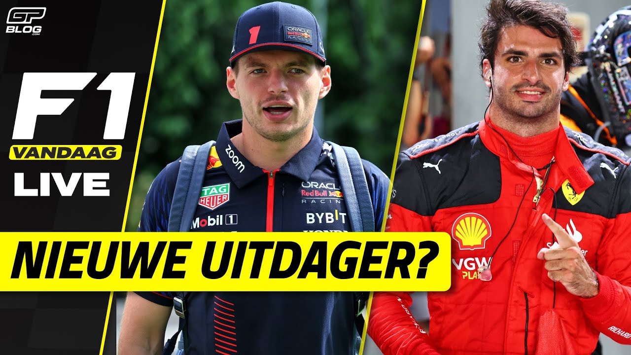 F1 VANDAAG LIVE | Heeft Verstappen een nieuwe uitdager in Sainz?
