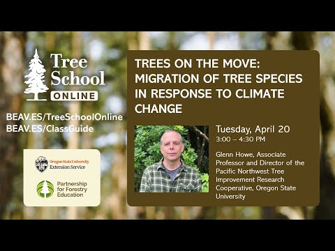 Tree School Online: Trees on the Move