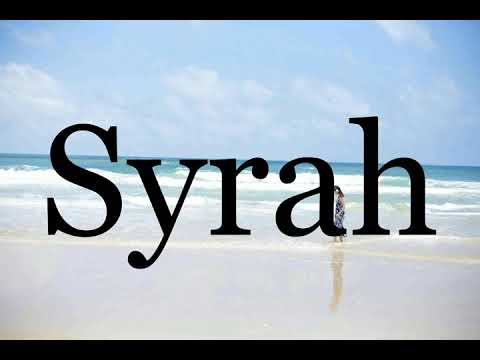 How To Pronounce Syrah🌈🌈🌈🌈🌈🌈Pronunciation Of Syrah