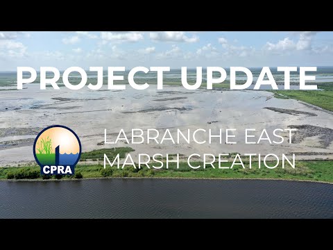 LaBranche East Marsh Creation Project Update