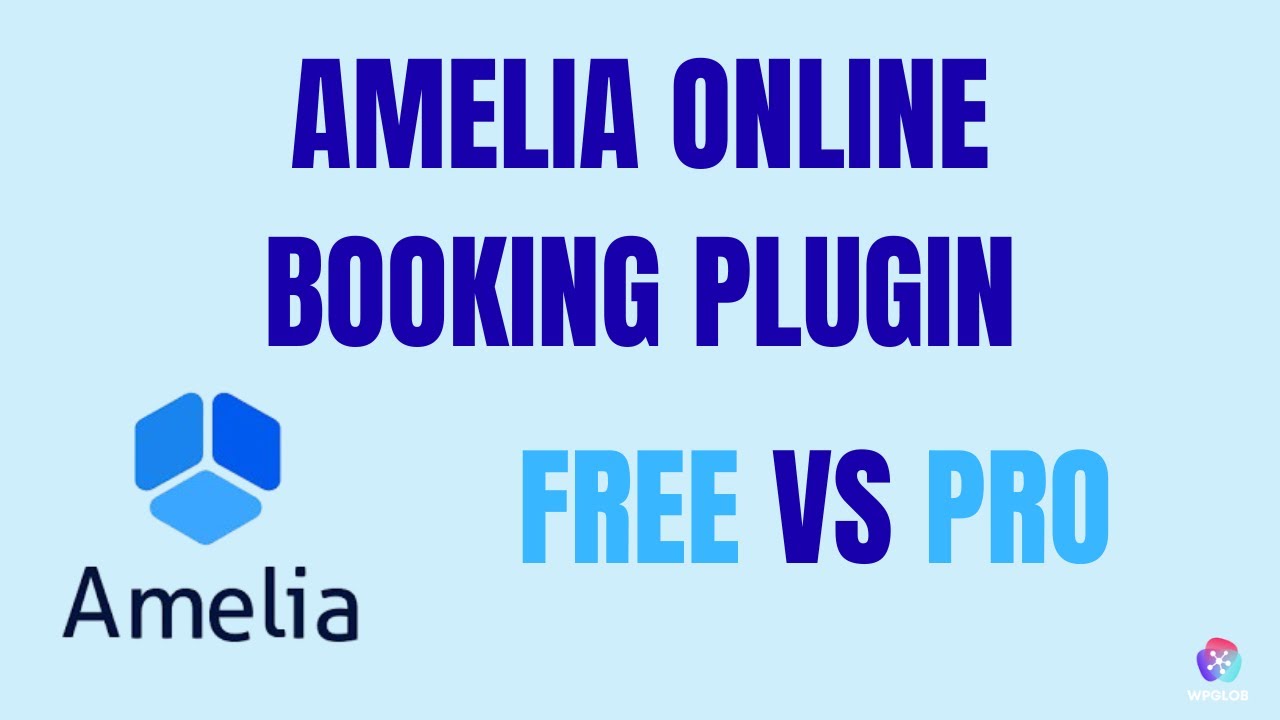 Amelia Online Booking Plugin Free vs Pro