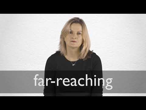 FAR-REACHING - Meaning & Translations | Collins English Dictionary