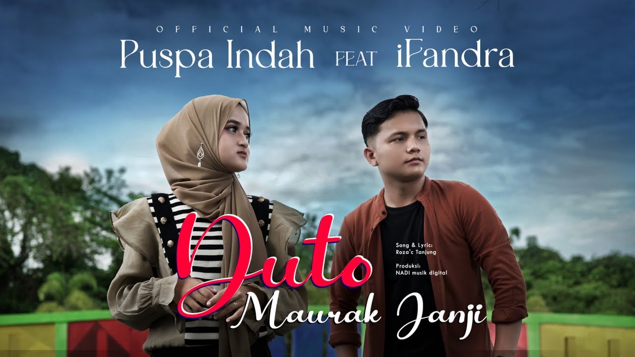 Duto Maurak Janji by Puspa Indah & Ifandra from Indonesia | Popnable